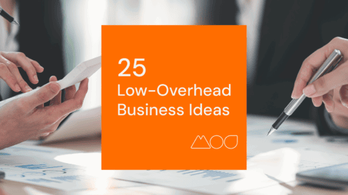 Low Overhead Business Ideas: The 25 Best Businesses to Start With ...