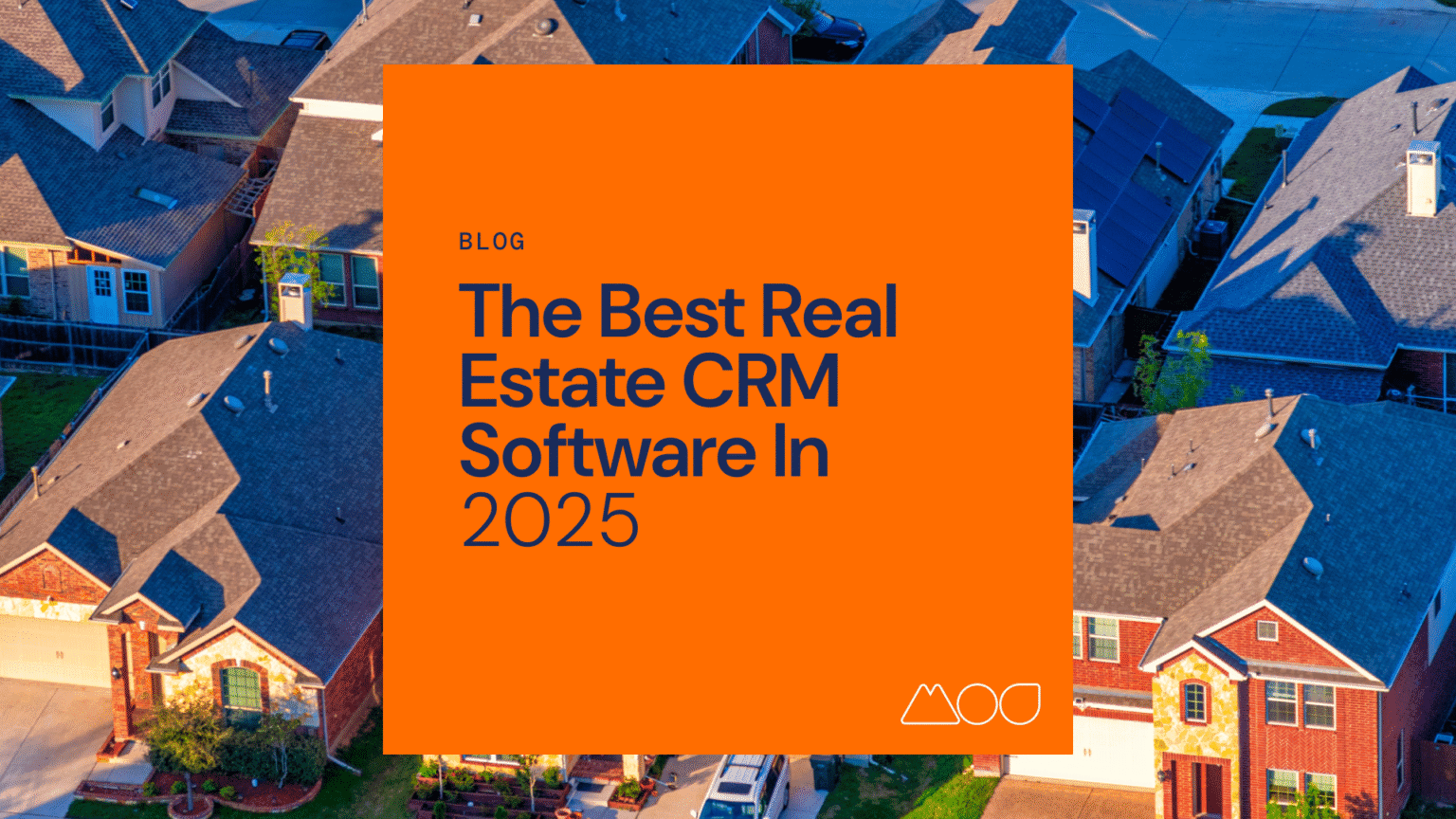 Best Real Estate CRM Software in 2025 | Top Platforms For Teams